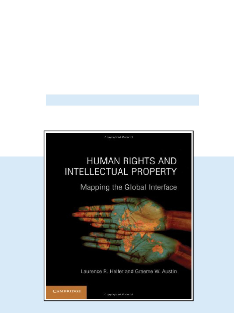 Human Rights and Intellectual Property Mapping The Global Interface 1st ...