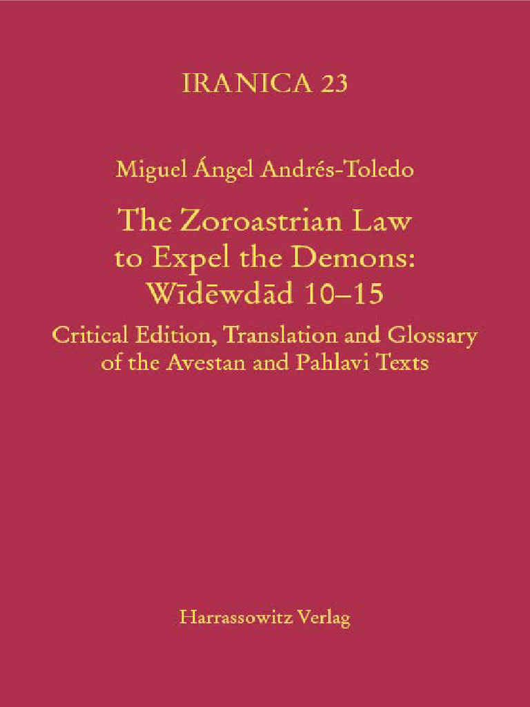 Iranica 23 Andrés Toledo 2016 The Zoroastrian Law To Expel The | PDF ...