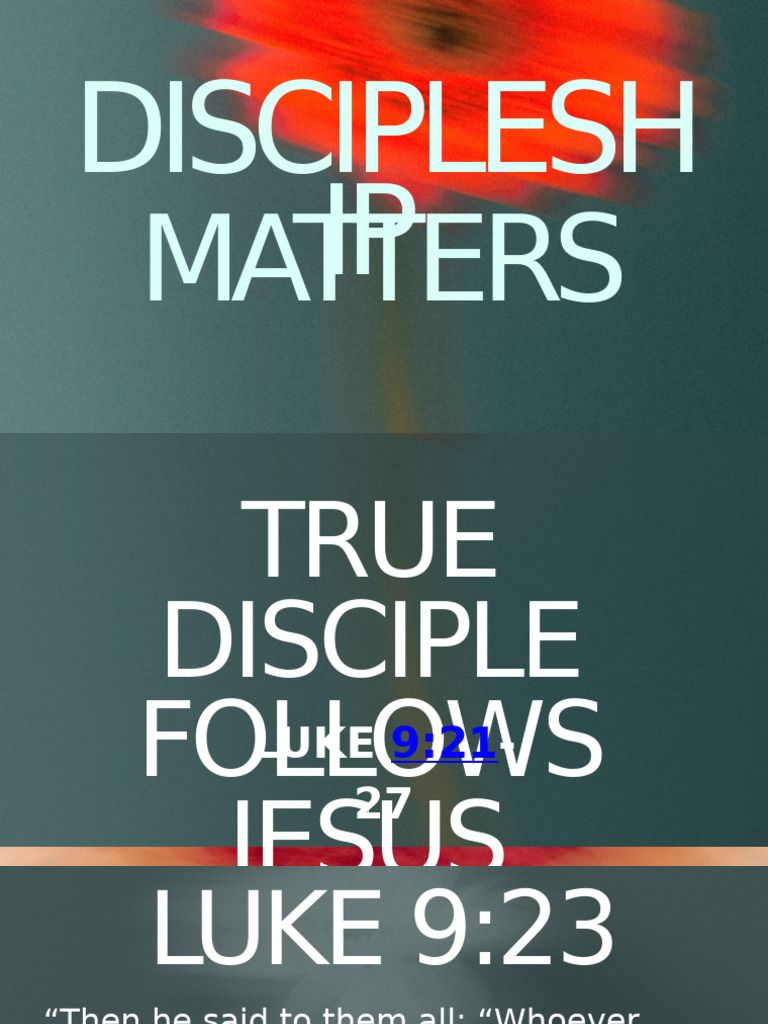 Discipleship: The Cost of Following Jesus | PDF | Jesus | Disciple ...