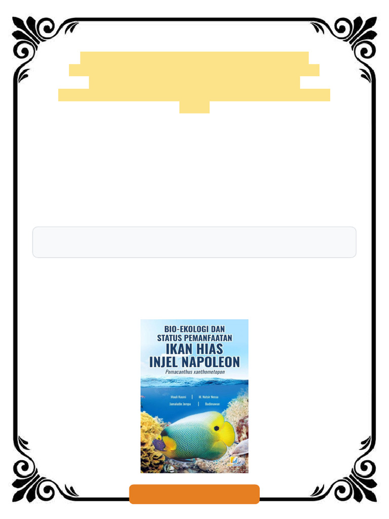 Bio Ekologi dan Status Pemanfaatan Ikan Hias Injel Napoleon Pomacanthus ...