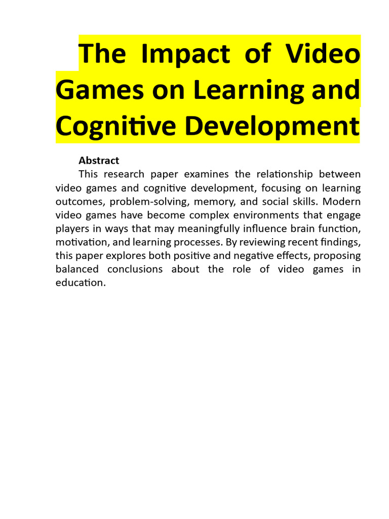 Research Paper - The Impact of Video Games On Learning and Cognitive ...