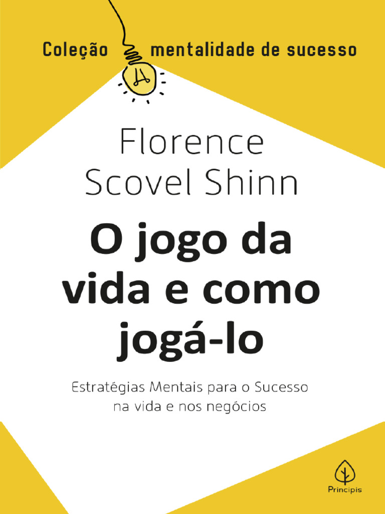 O Jogo Da Vida e Como Jogá-Lo - O Jogo Da Vida e Como Jogá-Lo ...