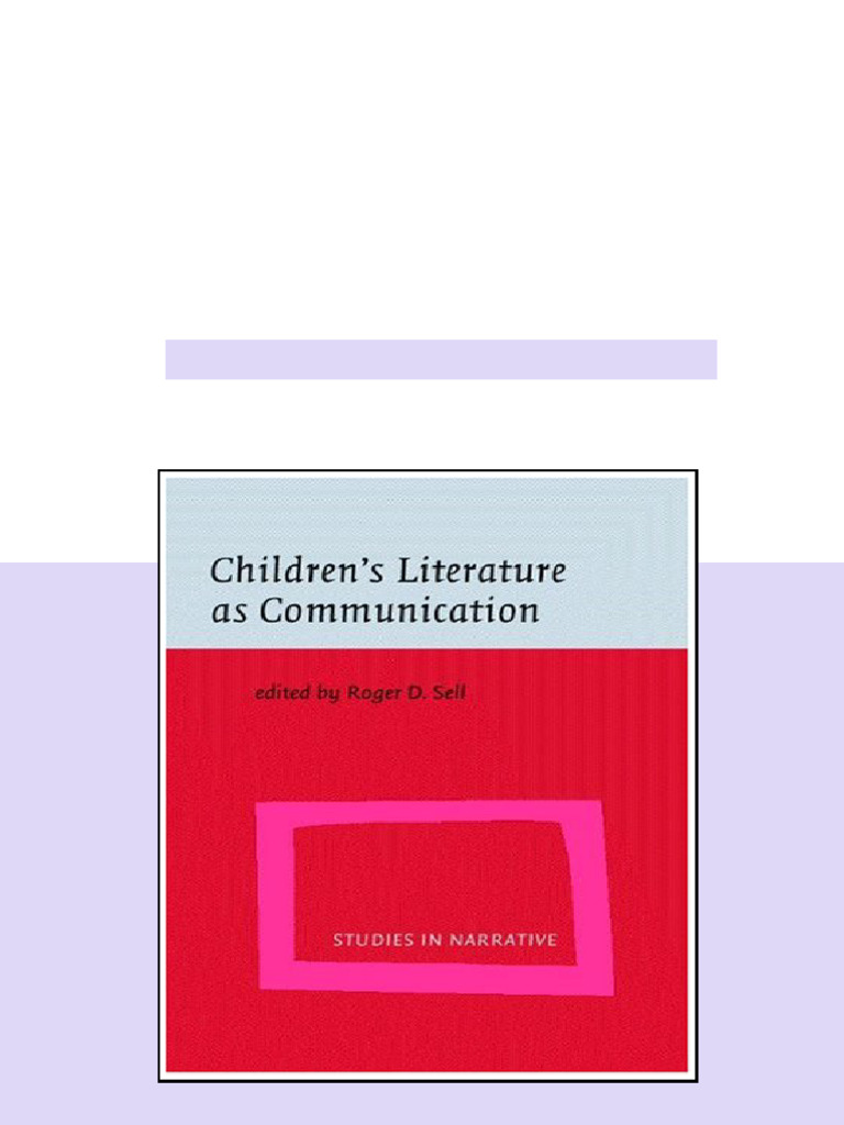 Children s Literature As Communication The Chilpa Project Studies in ...