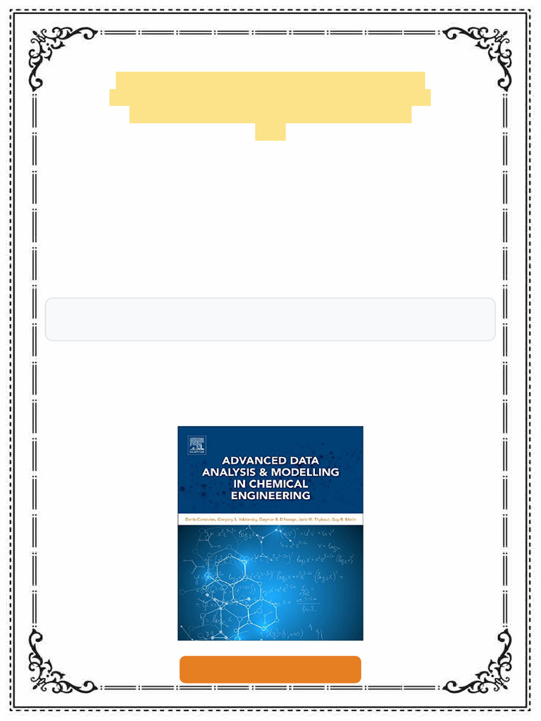 Advanced Data Analysis & Modelling in Chemical Engineering 1st Edition ...
