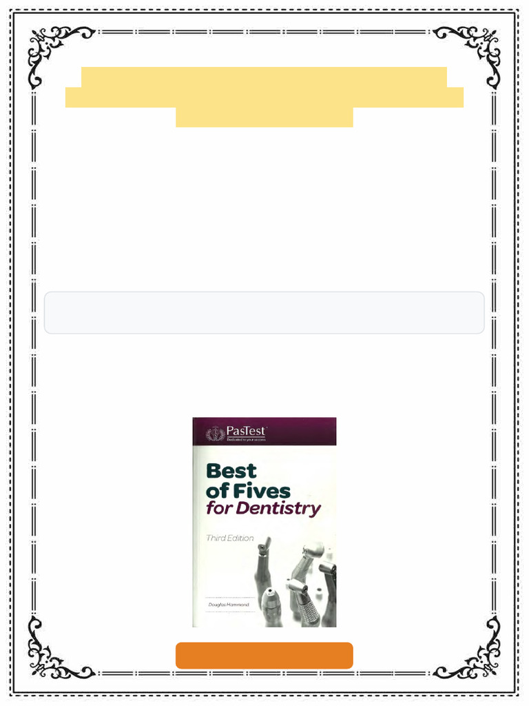 Best of five For Dentistry 3rd Edition Douglas Hammond ebook abridged ...