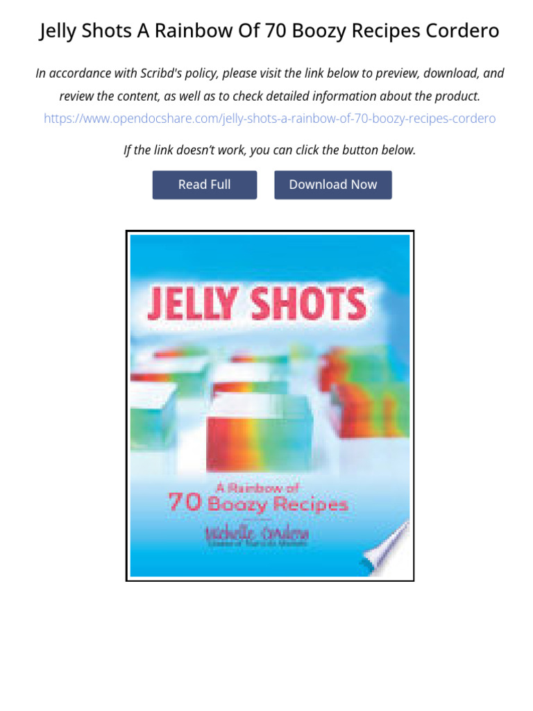 Jelly Shots A Rainbow of 70 Boozy Recipes Cordero | PDF
