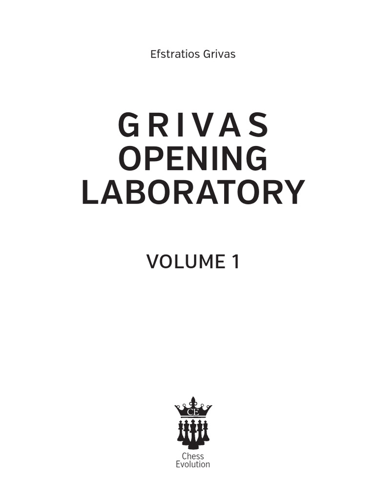 Grivas Opening Laboratory 6 Volumes | PDF | Chess | Chess Theory