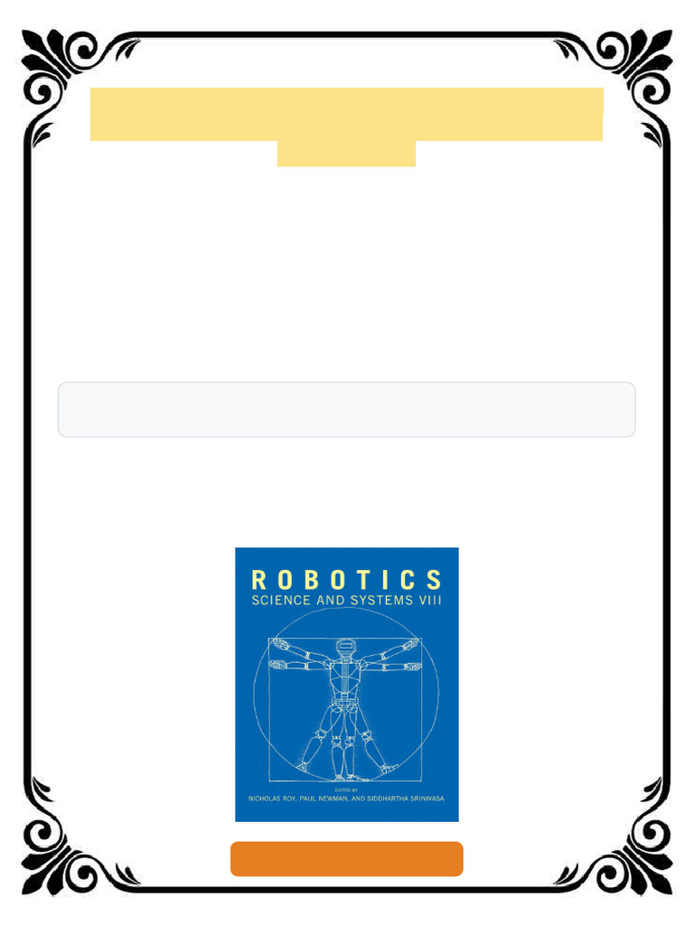 Robotics Science and Systems VIII 1st Edition Nicholas Roy ebook 4K pdf ...
