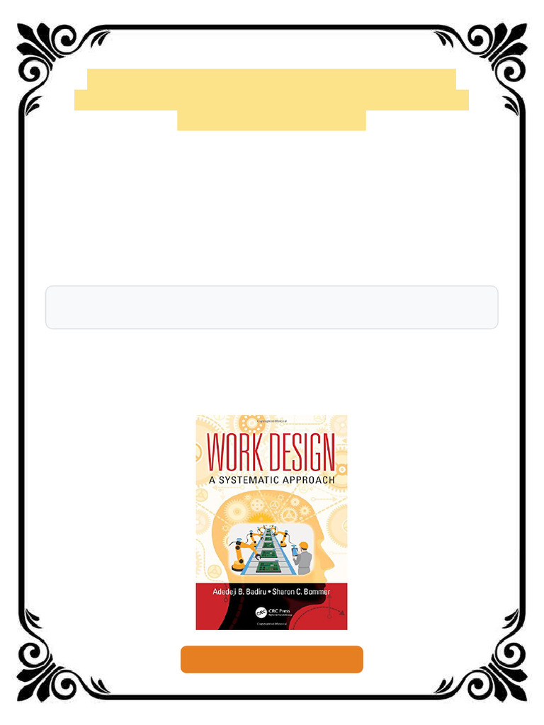 Work Design: A Systematic Approach 1st Edition Badiru Ebook Restored ...
