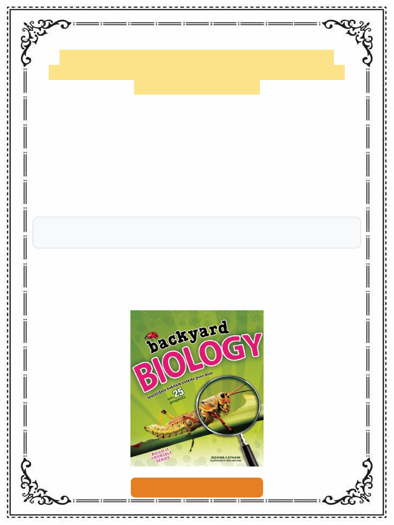 Backyard Biology Investigate Habitats Outside Your Door With 25 ...