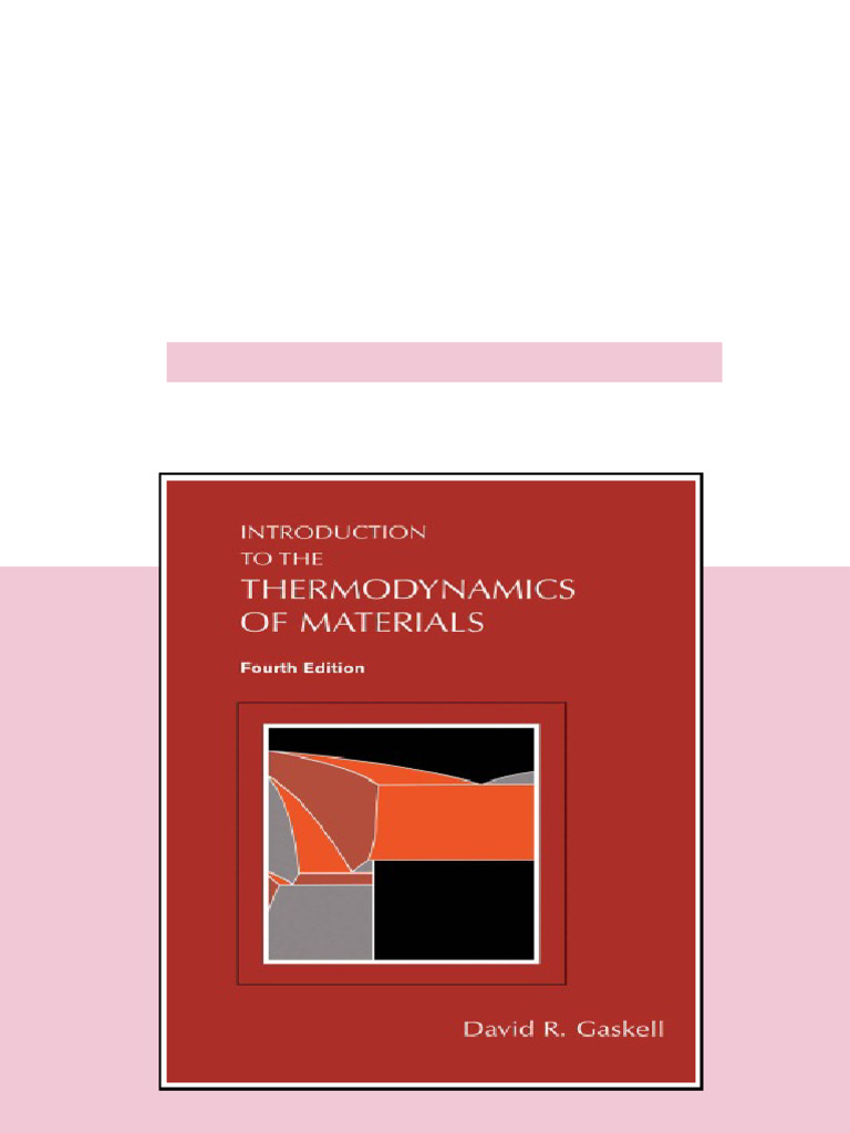 (Ebook) INTRODUCTION TO THE THERMODYNAMICS OF MATERIALS, FOURTH EDITION ...