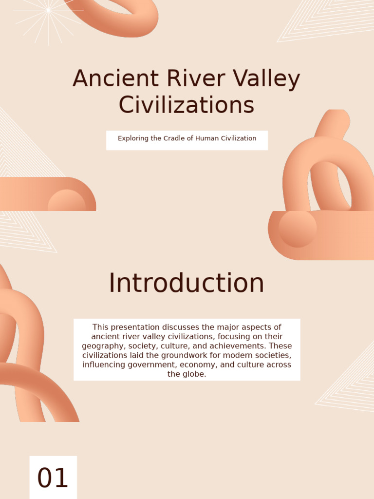 Ancient River Valley Civilizations Overview | PDF | Civilization | River