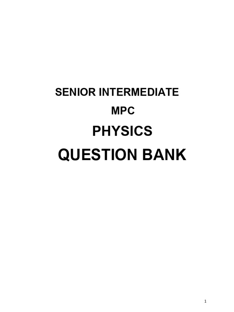 Senior Intermediate Physics Question Bank | PDF | Electromagnetic ...