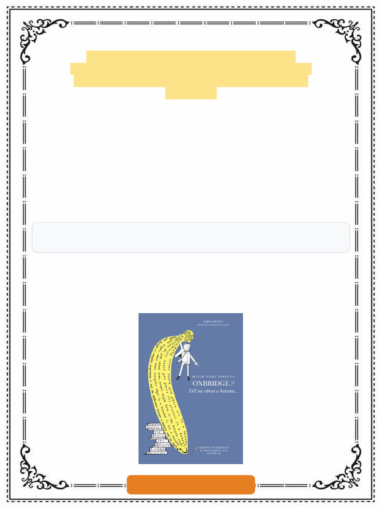 So You Want to Go to Oxbridge Tell Me About a Banana 3 New Rev Edition ...