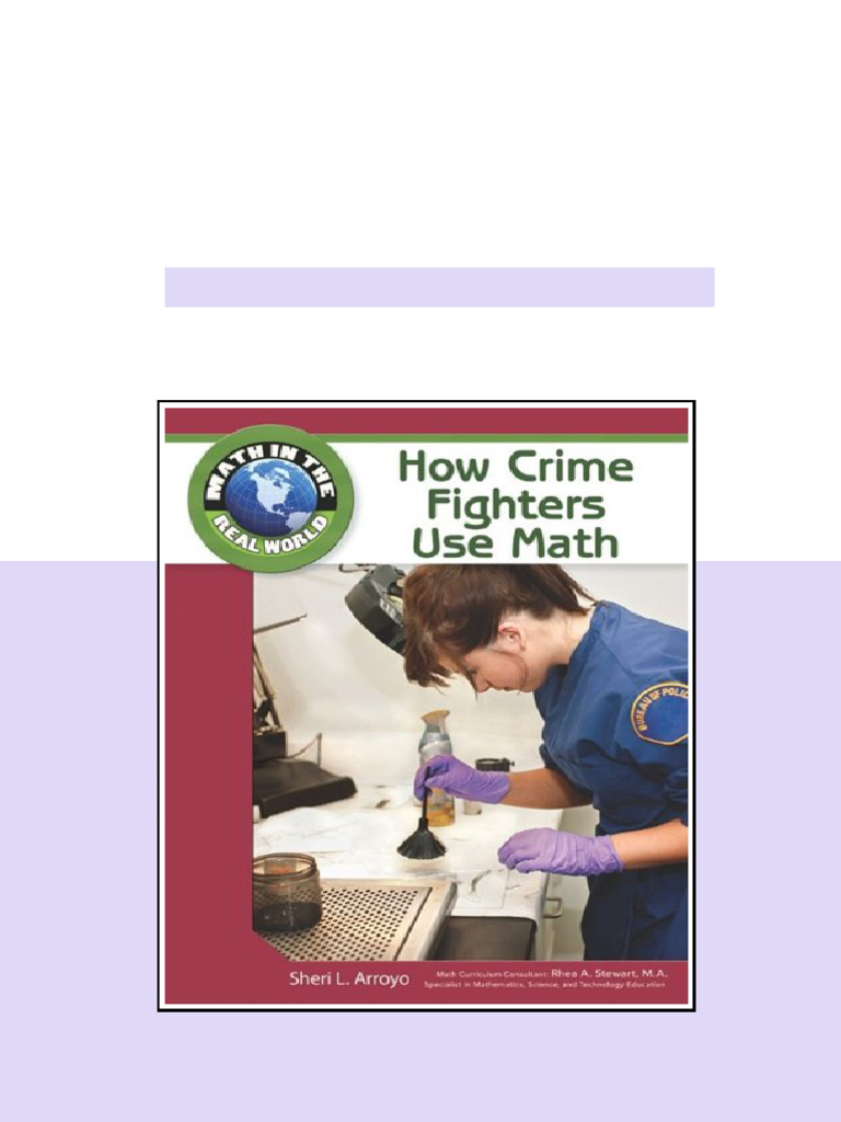 How Crime Fighters Use Math Sheri L. Arroyo Online PDF | PDF ...