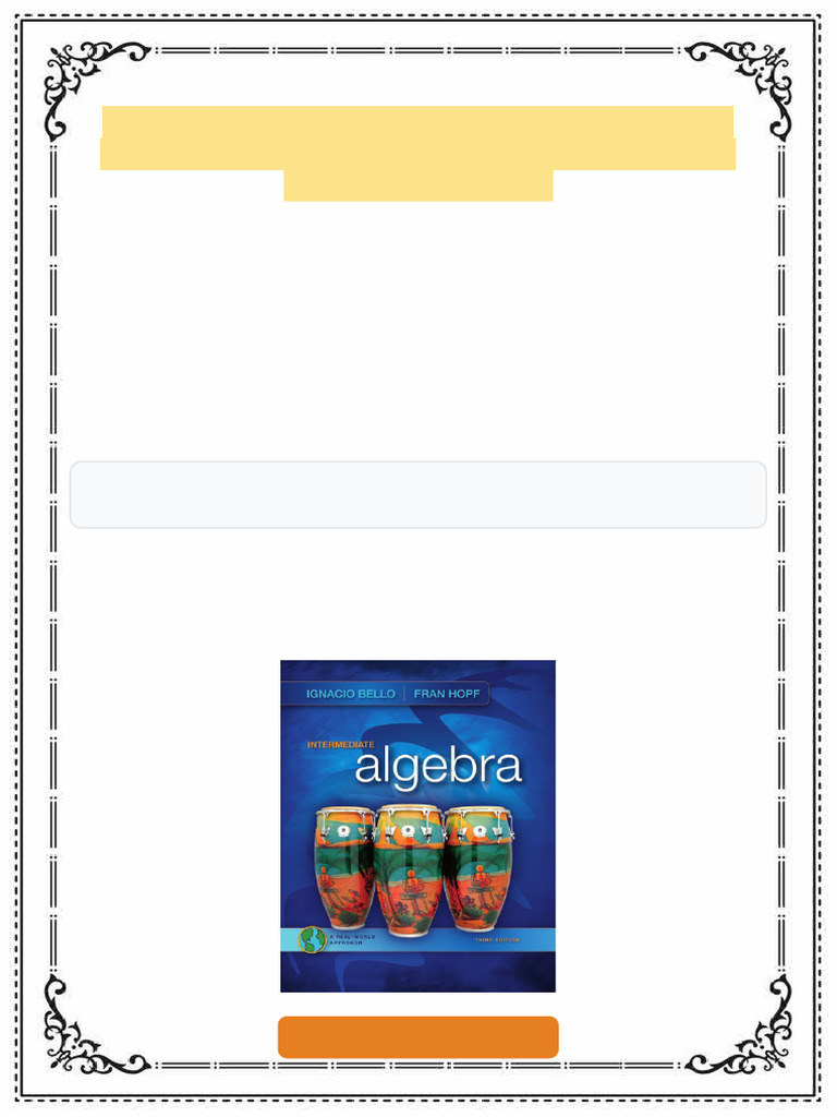Intermediate Algebra A Real World Approach 3rd Edition Ignacio Bello ...