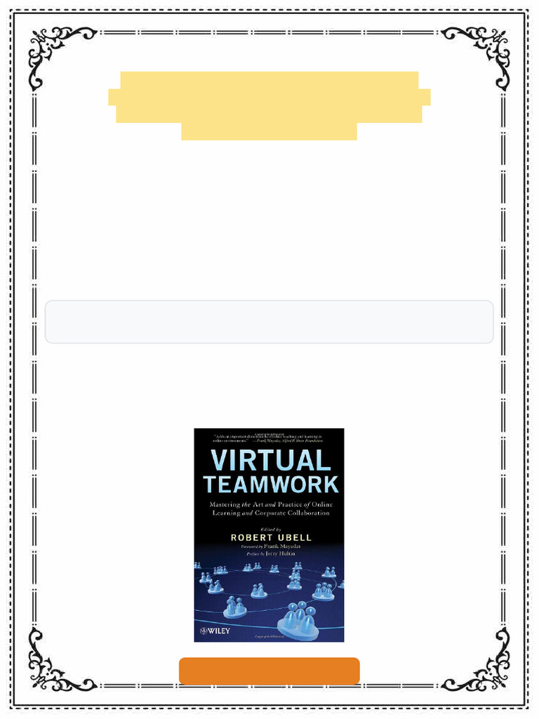 Virtual Teamwork Mastering The Art and Practice of Online Learning and ...