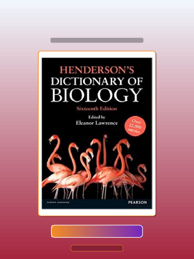 Test Bank of Hendersons Dictionary of Biology 16th Edition Ebook and ...