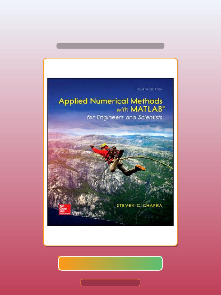 Applied Numerical Methods With MATLAB for Engineers and Scientists 4th ...