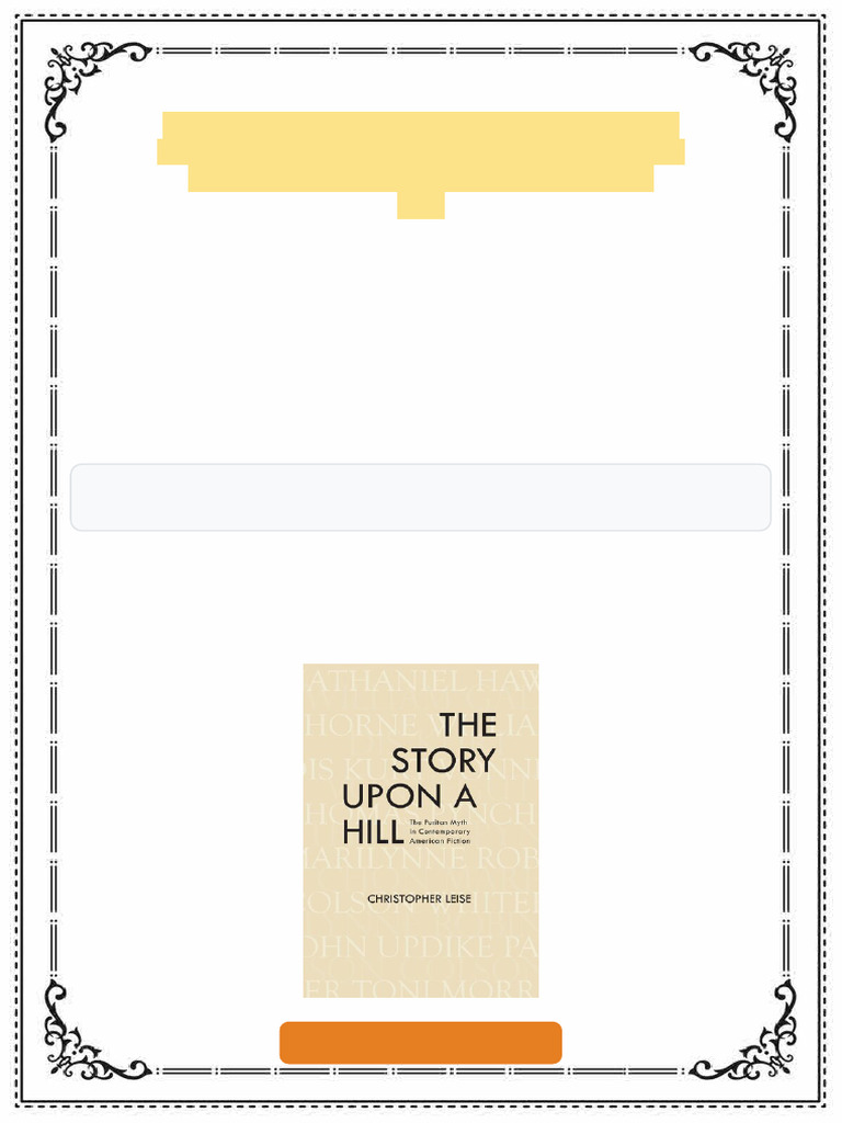 The Story upon a Hill: The Puritan Myth in Contemporary American ...