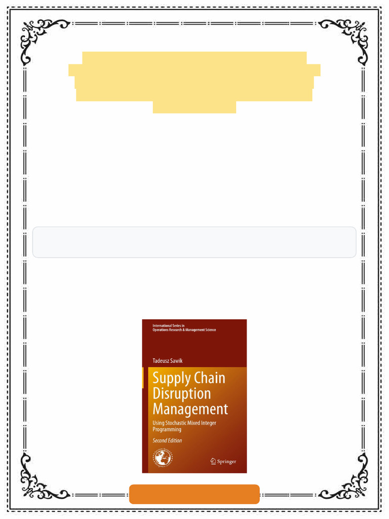 (Ebook PDF) Supply Chain Disruption Management Using Stochastic Mixed Integer Programming 2nd ...