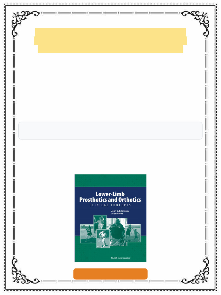 Lower Limb Prosthetics and Orthotics Clinical Concepts 1st Edition Joan ...