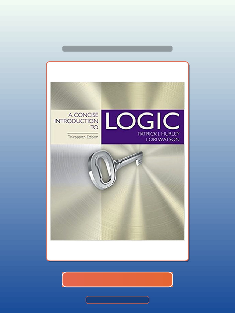 Test Bank for a Concise Introduction to Logic 13th Edition Hurley HQ ...