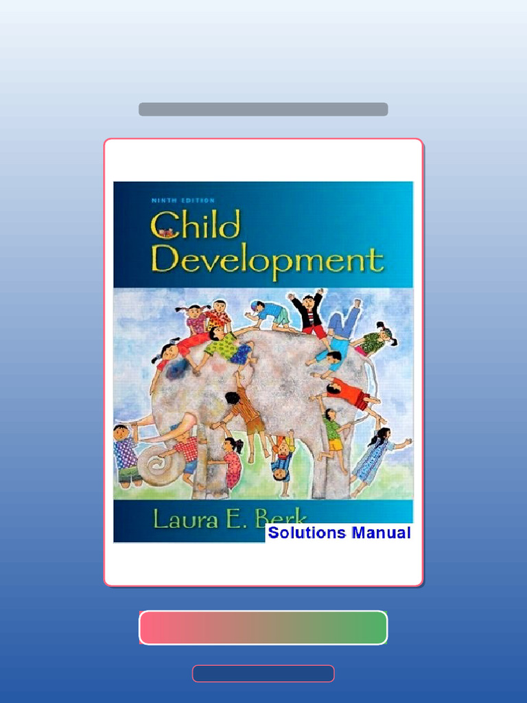 Test Bank For Child Development 9th Edition Berk Exam Prep | PDF ...