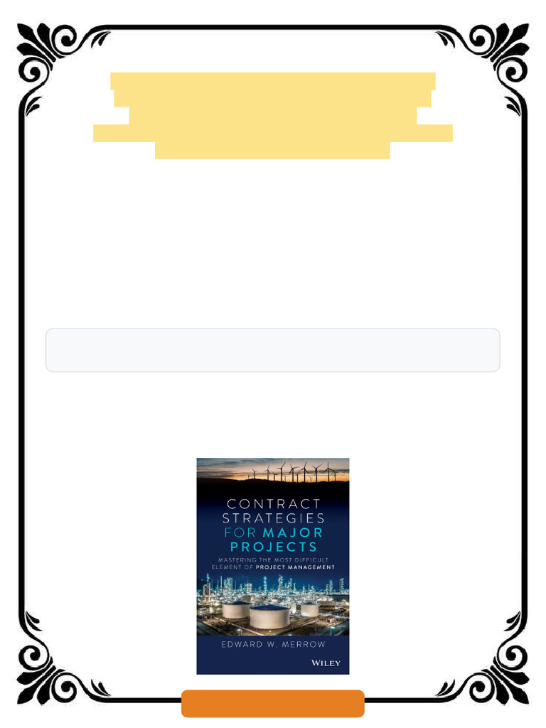 (Ebook PDF) Contract Strategies for Major Projects Mastering the Most Difficult Element of ...