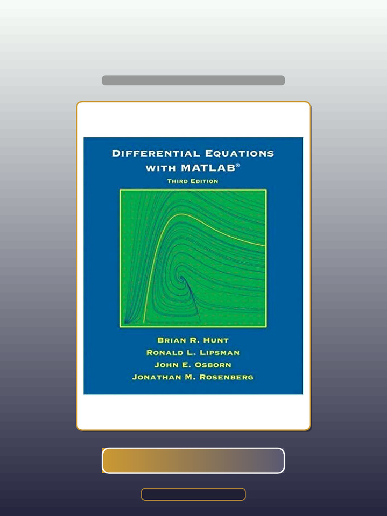 Test Bank for Differential Equations With Matlab 3rd Edition by Brian R ...