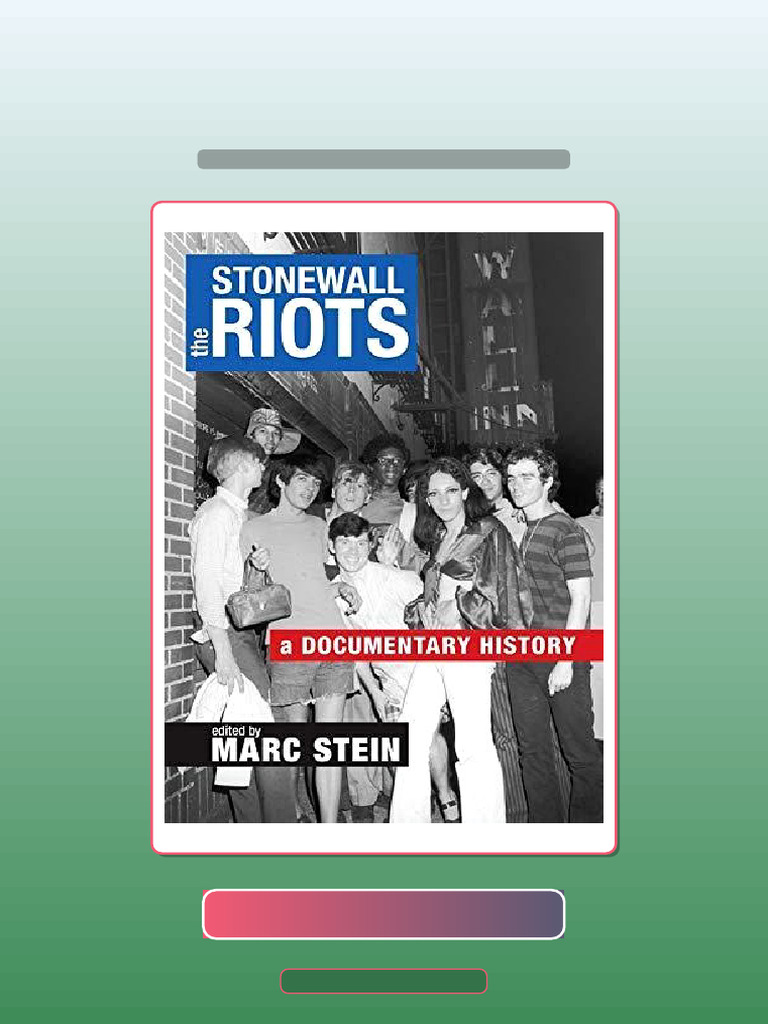 Test Bank For The Stonewall Riots A Documentary History | PDF | Science ...