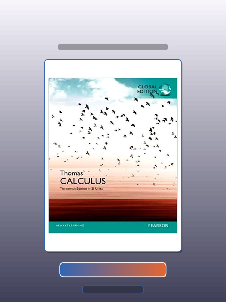 Test Bank For Thomas Calculus in SI Units 13th Edition | PDF | Science ...