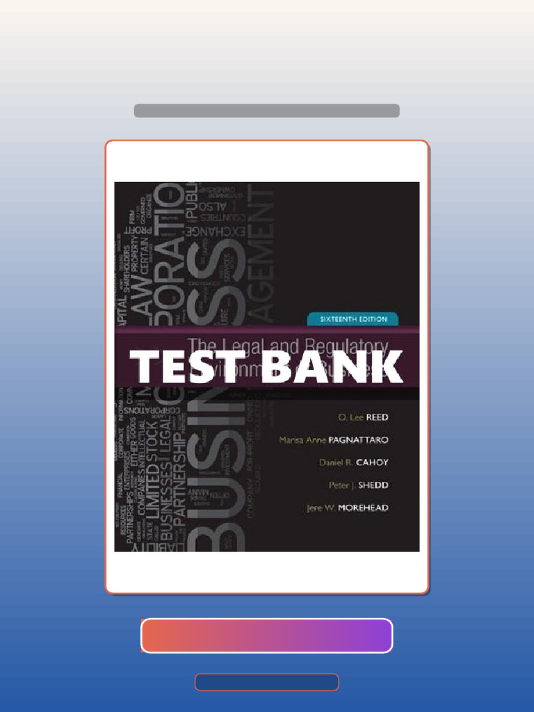 The Legal and Regulatory Environment of Business 16th Edition Reed ...