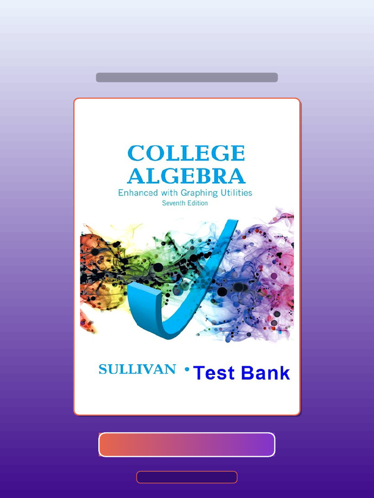 Test Bank For College Algebra Enhanced With Graphing Utilities 7th ...