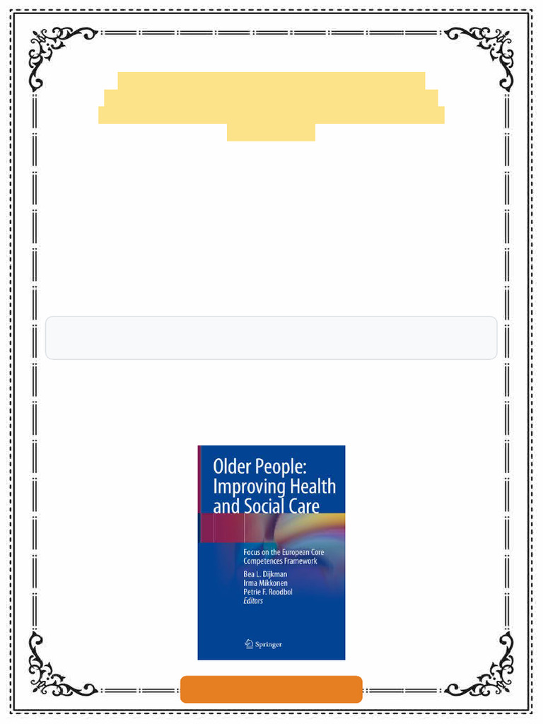 Older People Improving Health and Social Care Focus on the European ...