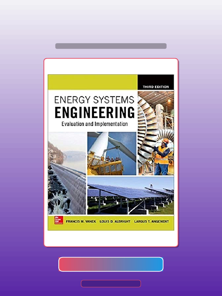 Test Bank For Energy Systems Engineering Evaluation and Implementation ...