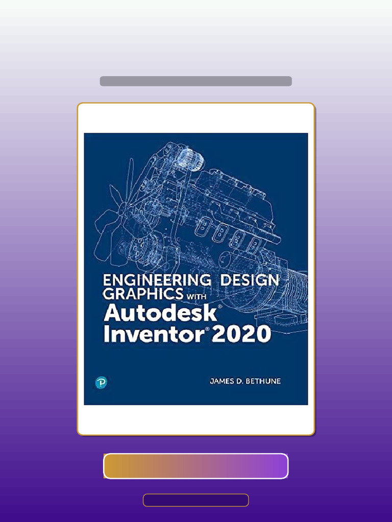 Test Bank for Engineering Design Graphics With Autodesk Inventor 2020 ...