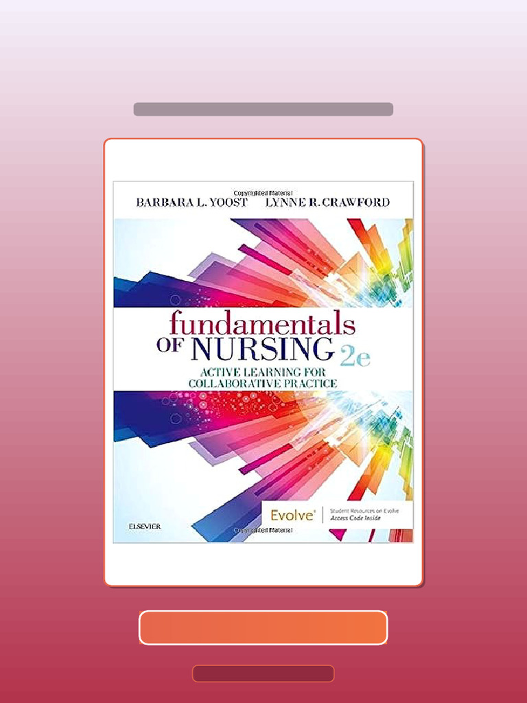 Fundamentals of Nursing 2nd Edition Yoost Test Bank | PDF | Nursing