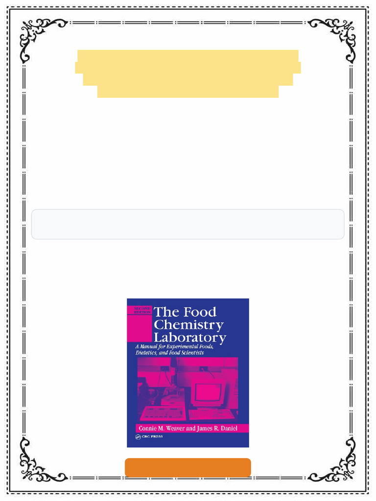 The Food Chemistry Laboratory A Manual for Experimental Foods Dietetics ...