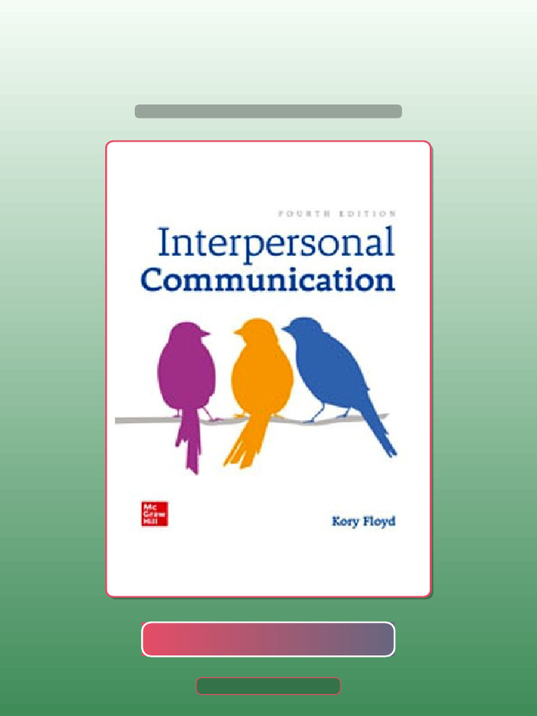 Interpersonal Communication 4th Edition by Kory Floyd eBook and ...