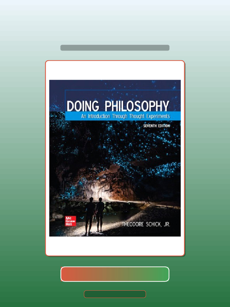 Test Bank For Doing Philosophy An Introduction Through Thought ...