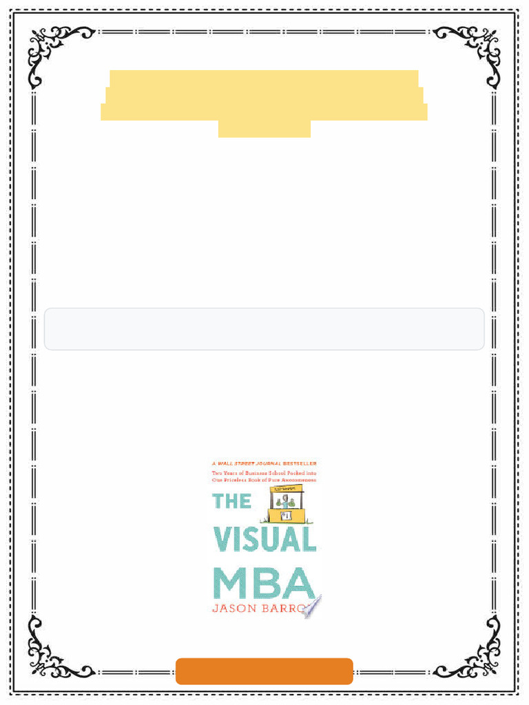 The Visual MBA Two Years of Business School Packed Into One Priceless ...