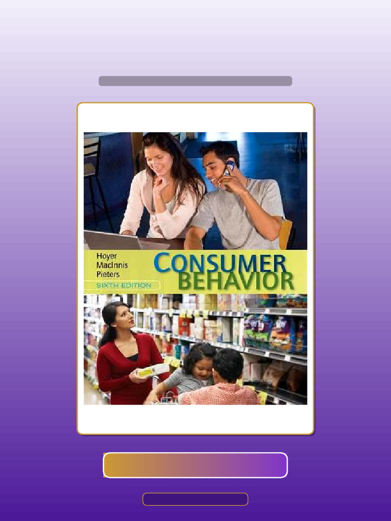 Consumer Behavior 6th Edition Wayne D Hoyer Deborah J MacInnis Rik ...