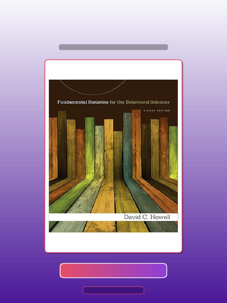 Fundamental Statistics for the Behavioral Sciences 8th Edition Test ...
