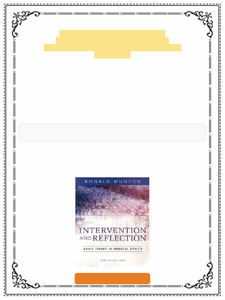 Intervention and Reflection Basic Issues in Medical Ethics 8th Edition ...