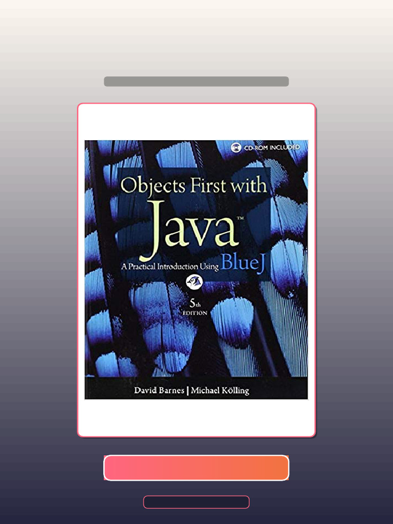 Objects First With Java a Practical Introduction Using BlueJ 5th ...
