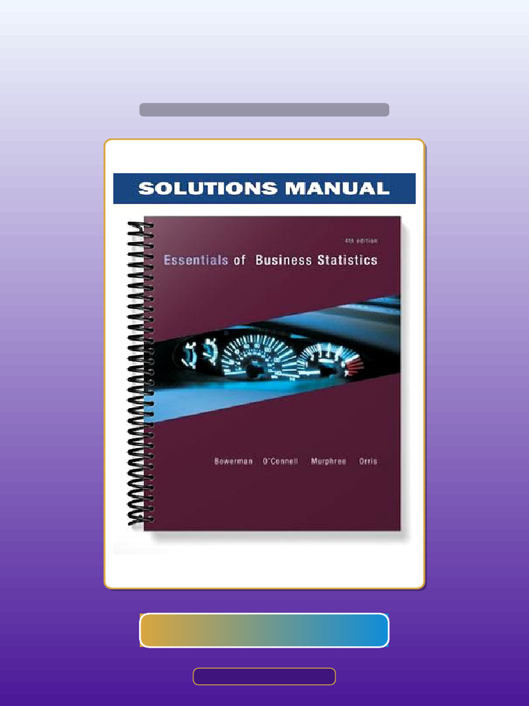 Business Statistics in Practice 4th Edition by Bowerman Test Bank | PDF ...