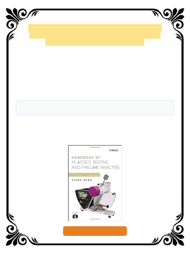 Handbook of Plastics Testing and Failure Analysis 3rd Edition Vishu ...