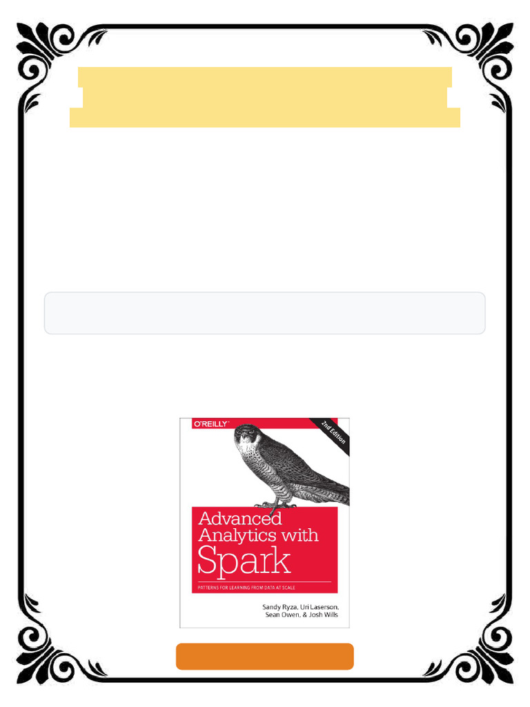 Advanced Analytics with Spark Patterns for Learning from Data at Scale ...