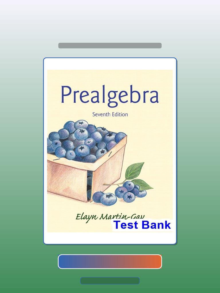 Test Bank for Prealgebra 7th Edition Elayn MartinGay Exam Prep | PDF